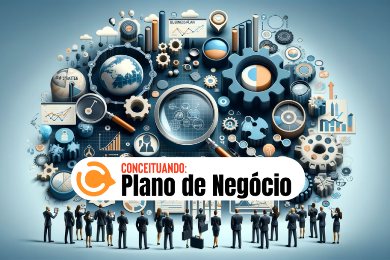 Conceituando: Plano de Negócios - CyberClass Blog Conceituando: Plano de Negócios - CyberClass Blog